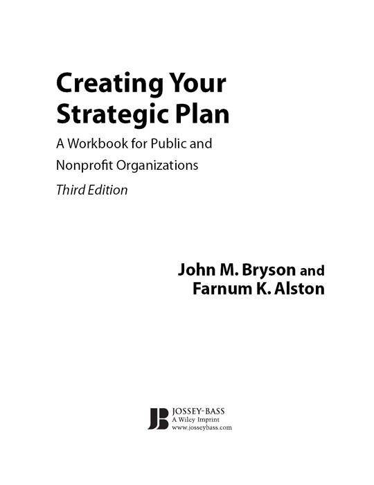 Title Page - Creating Your Strategic Plan: A Workbook for Public and ...