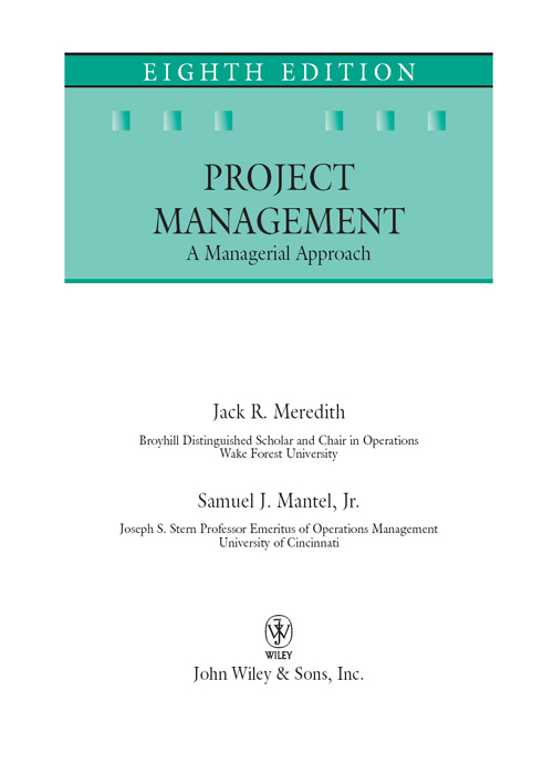 Title Page - Project Management: A Managerial Approach, 8th Edition [Book]