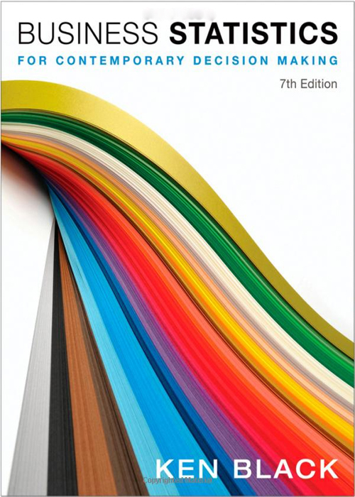 Cover Page - Business Statistics: For Contemporary Decision Making, 7th ...