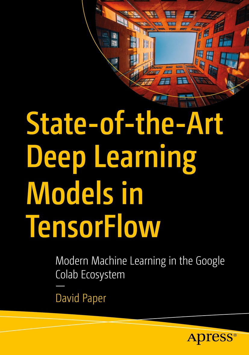 Cover - State-of-the-Art Deep Learning Models in TensorFlow: Modern ...
