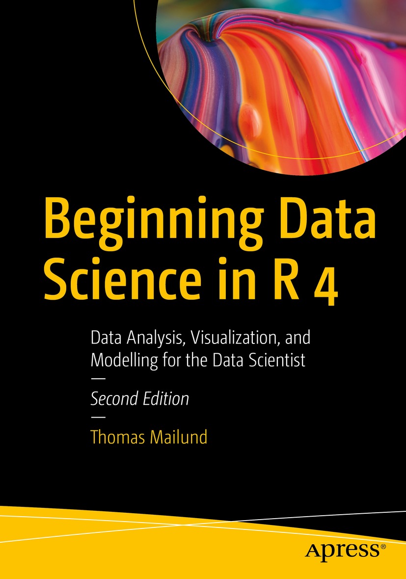 Cover - Beginning Data Science in R 4: Data Analysis, Visualization ...
