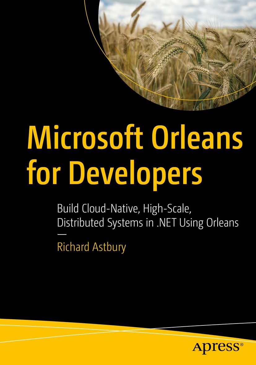 Cover - Microsoft Orleans for Developers: Build Cloud-Native, High ...
