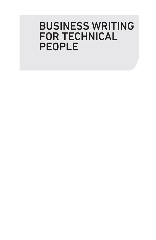 Half-Title Page - Business Writing for Technical People [Book]