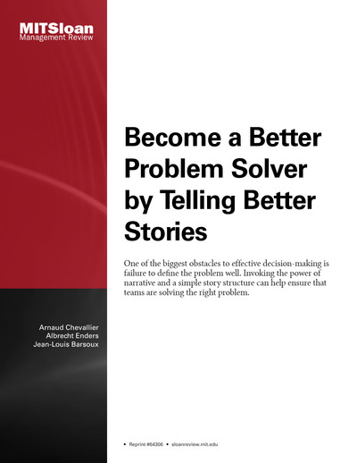 Become a Better Problem Solver by Telling Better Stories [Article]