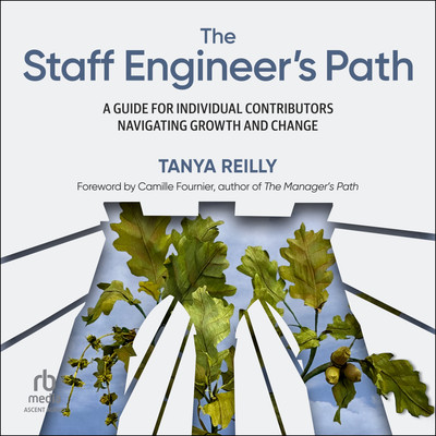 The Staff Engineer's Path [Audiobook]