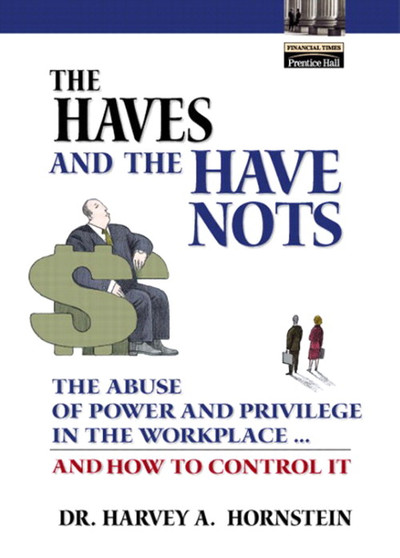 Copyright - Haves and the Have Nots: The Abuse of Power and Privilege ...
