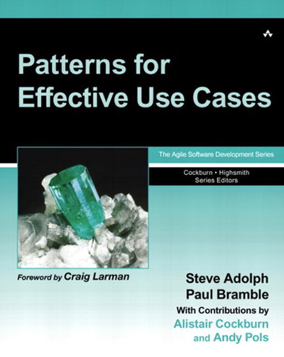 Patterns for Effective Use Cases [Book]