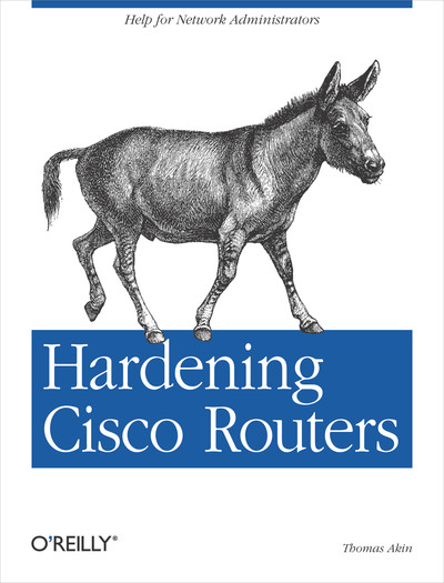 1. Router Security - Hardening Cisco Routers [Book]