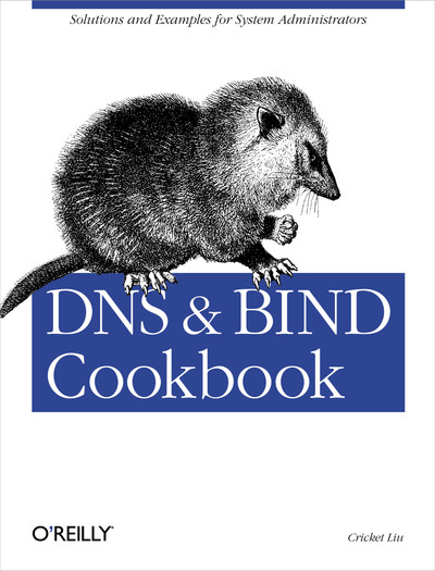 DNS & BIND Cookbook [Book]
