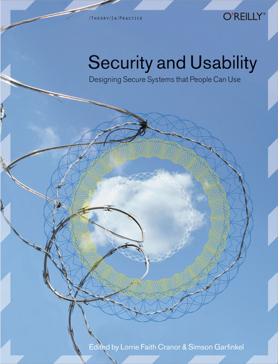 III. Secure Systems - Security and Usability [Book]