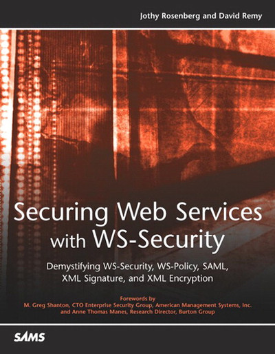2. The Foundations of Web Services - Securing Web Services with WS ...