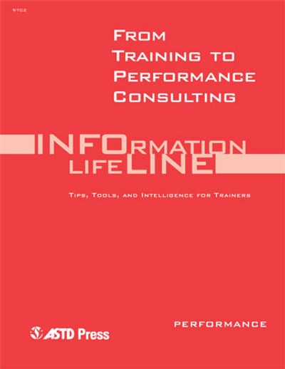 Job Aid - From Training to Performance Consulting [Book]