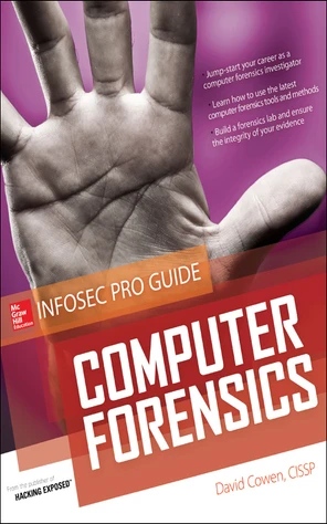 Chapter 1: What Is Computer Forensics? - Computer Forensics InfoSec Pro ...