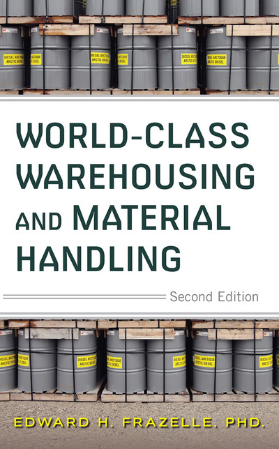 World-Class Warehousing and Material Handling - World-Class Warehousing ...