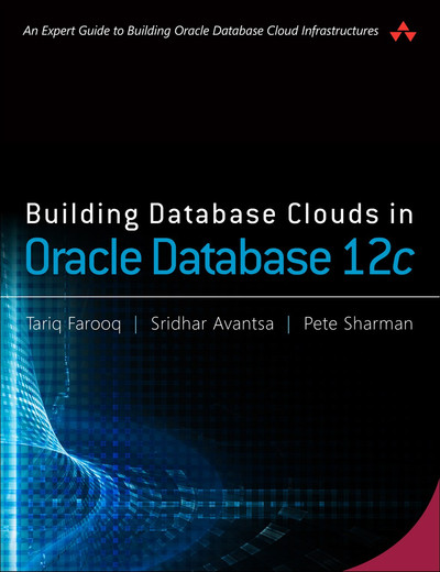 Code Snippets - Building Database Clouds in Oracle 12c [Book]