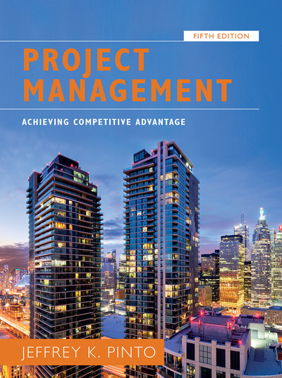 Project Management: Achieving Competitive Advantage, Fifth Edition [Book]