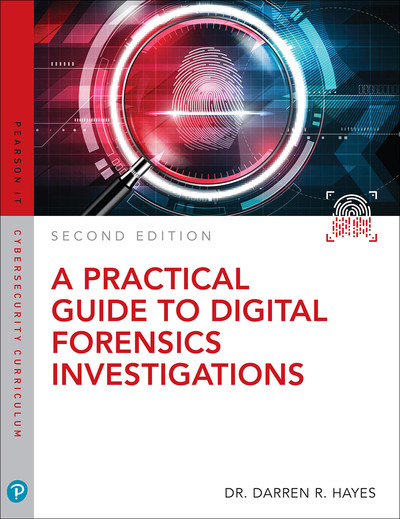 Chapter 6. Documenting the Investigation - A Practical Guide to Digital Forensics Investigations ...