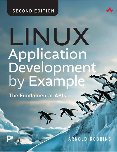 Linux Application Development by Example: The Fundamental APIs, 2nd Edition [Book]