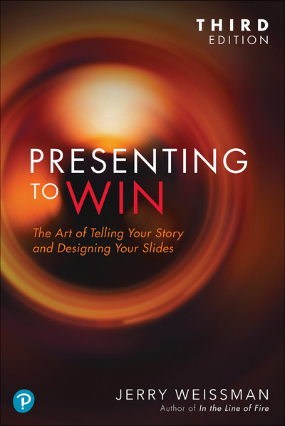 Presenting to Win: The Art of Telling Your Story and Designing Your ...