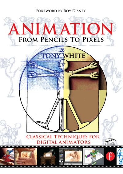 Animation From Pencils to Pixels: Classical Techniques for Digital ...