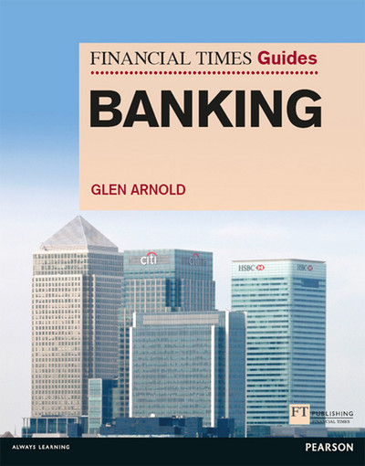 Preface - Financial Times Guide to Banking, The [Book]