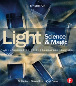 Light: Science & Magic - Light Science & Magic, 5th Edition [Book]