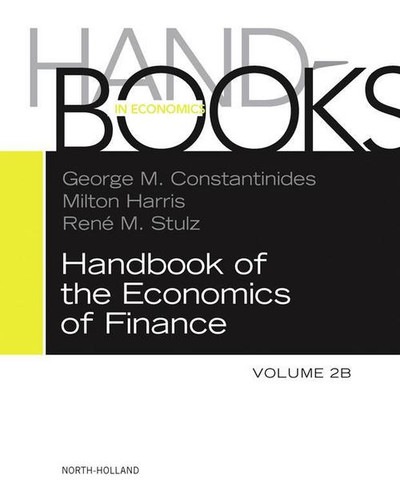 VOLUME 2B Financial Markets and Asset Pricing - Handbook of the ...