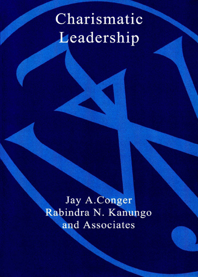 Charismatic Leadership - The Charismatic Leader: Behind the Mystique of ...