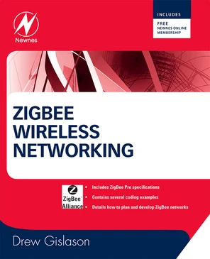 Hello ZigBee - Zigbee Wireless Networking [Book]