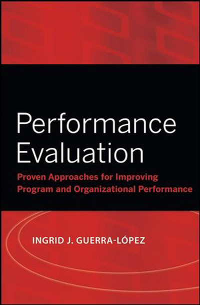 Performance Evaluation: Proven Approaches for Improving Program and ...