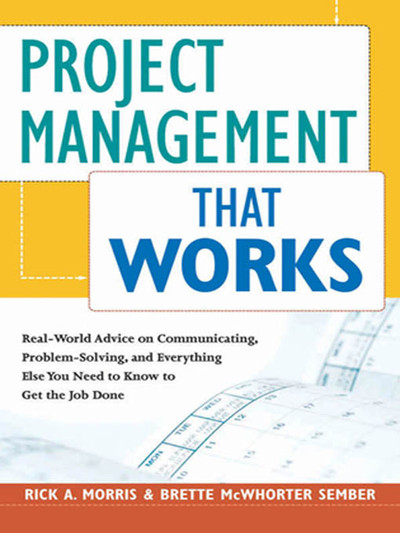 Chapter 1 – Understanding Yourself - Project Management that Works: Real-World Advice on ...