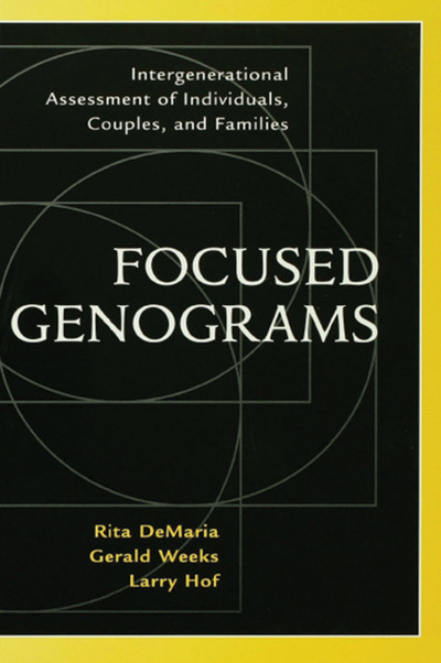 Part I Overview - Focused Genograms [Book]