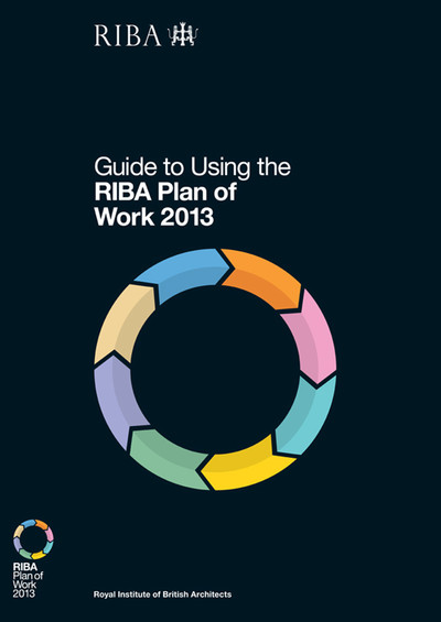 10 Terms used throughout the RIBA Plan of Work - Guide to Using the ...