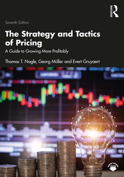 The Strategy and Tactics of Pricing, 7th Edition [Book]