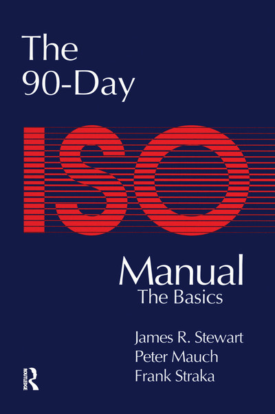 1 What Is ISO 9000 and Why Is It Needed? - The 90-Day ISO 9000 Manual ...