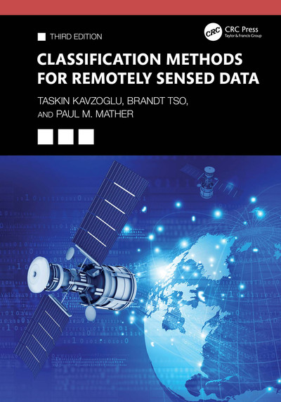 Title Page - Classification Methods for Remotely Sensed Data, 3rd ...
