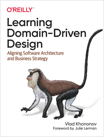 Learning Domain-Driven Design [Book]