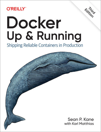1. Introduction - Docker: Up & Running, 3rd Edition [Book]