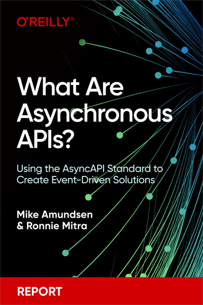 About the Authors - What Are Asynchronous APIs? [Book]
