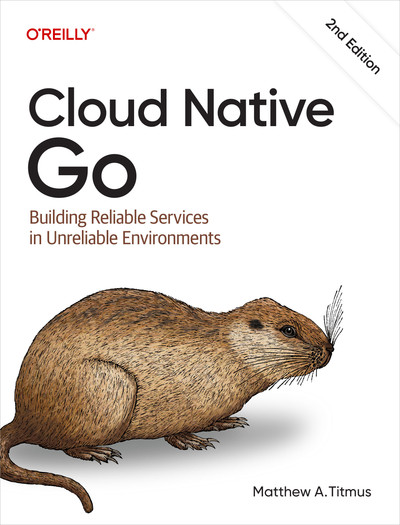 1. What Is a “Cloud Native” Application? - Cloud Native Go, 2nd Edition [Book]
