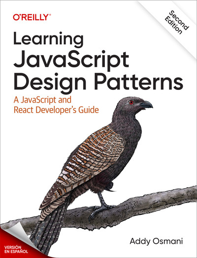 7. Patrones de diseño de JavaScript - Aprender patrones de diseño de JavaScript, 2ª edición [Book]