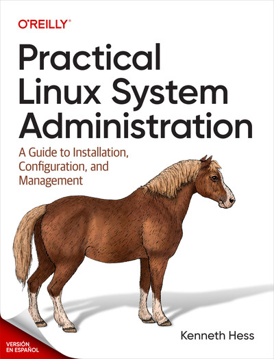 Administración Práctica de Sistemas Linux [Book]