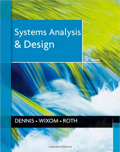 System Analysis and Design - System Analysis and Design, Fifth Edition ...