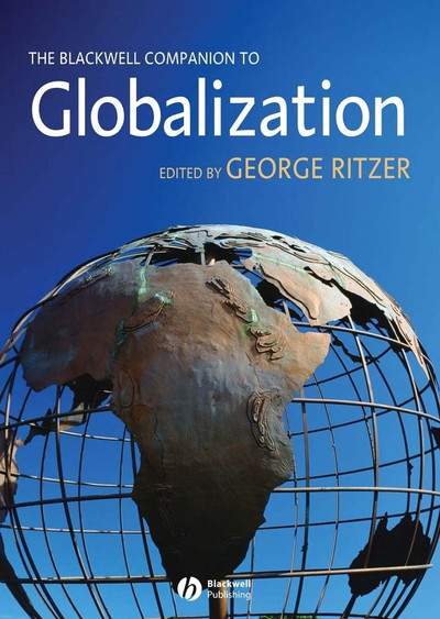 Part II: The Major Domains - The Blackwell Companion to Globalization ...