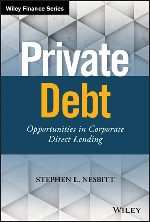 CHAPTER 7: Credit as a Separate Asset Class - Private Debt [Book]