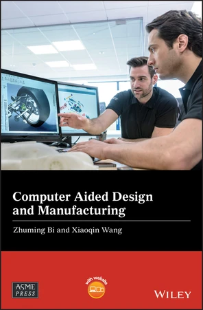 Computer Aided Design and Manufacturing [Book]