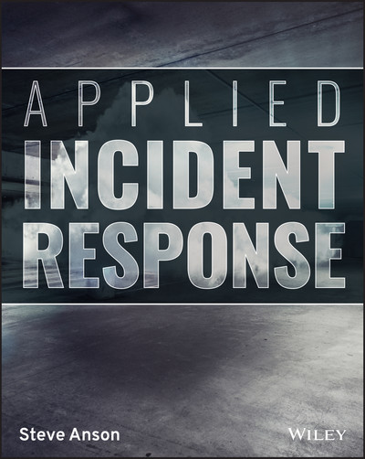 Applied Incident Response [Book]