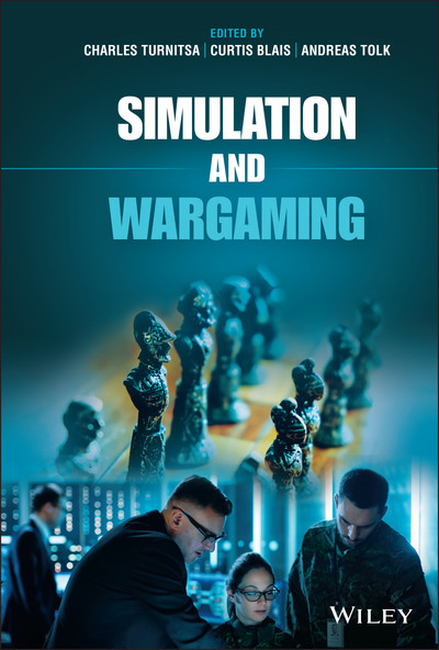 Part III: Wargaming and Operations Research - Simulation and Wargaming ...