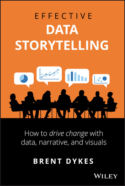 Chapter 2 Why Tell Stories with Data? - Effective Data Storytelling [Book]