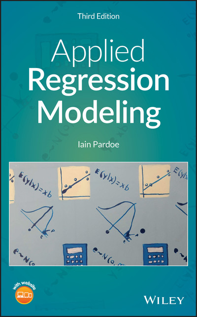 Acknowledgments - Applied Regression Modeling, 3rd Edition [Book]